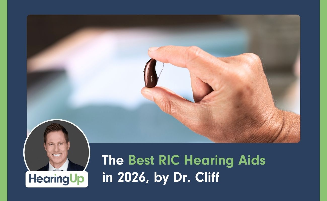 The Best RIC Hearing Aids in 2026, by Dr. Cliff